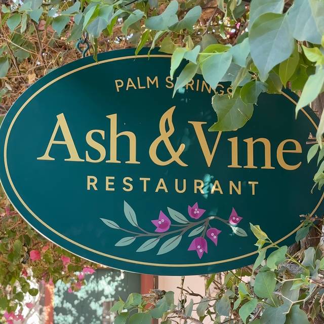 Ash & Vine Restaurant - Palm Springs, CA | OpenTable