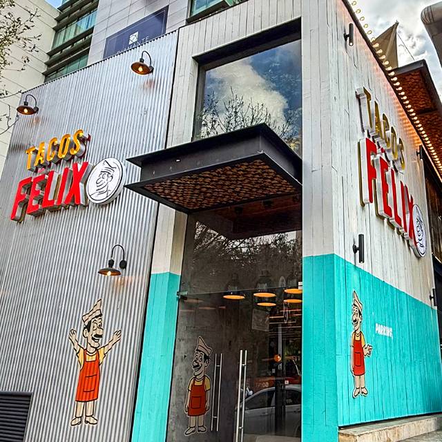 Restaurante Tacos Felix- Santa Fe - Ciudad de México, CDMX | OpenTable