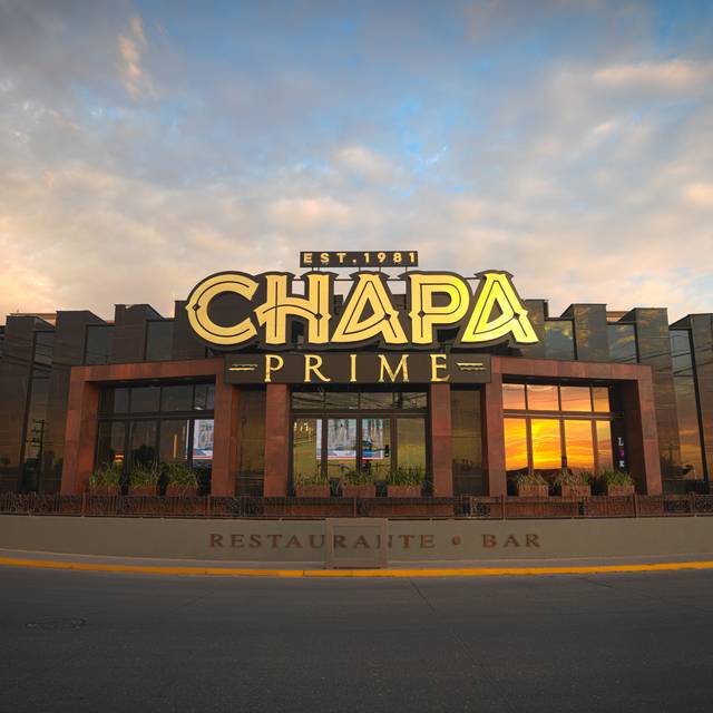 Chapa Prime Restaurant - Ciudad Juárez, CHH | OpenTable